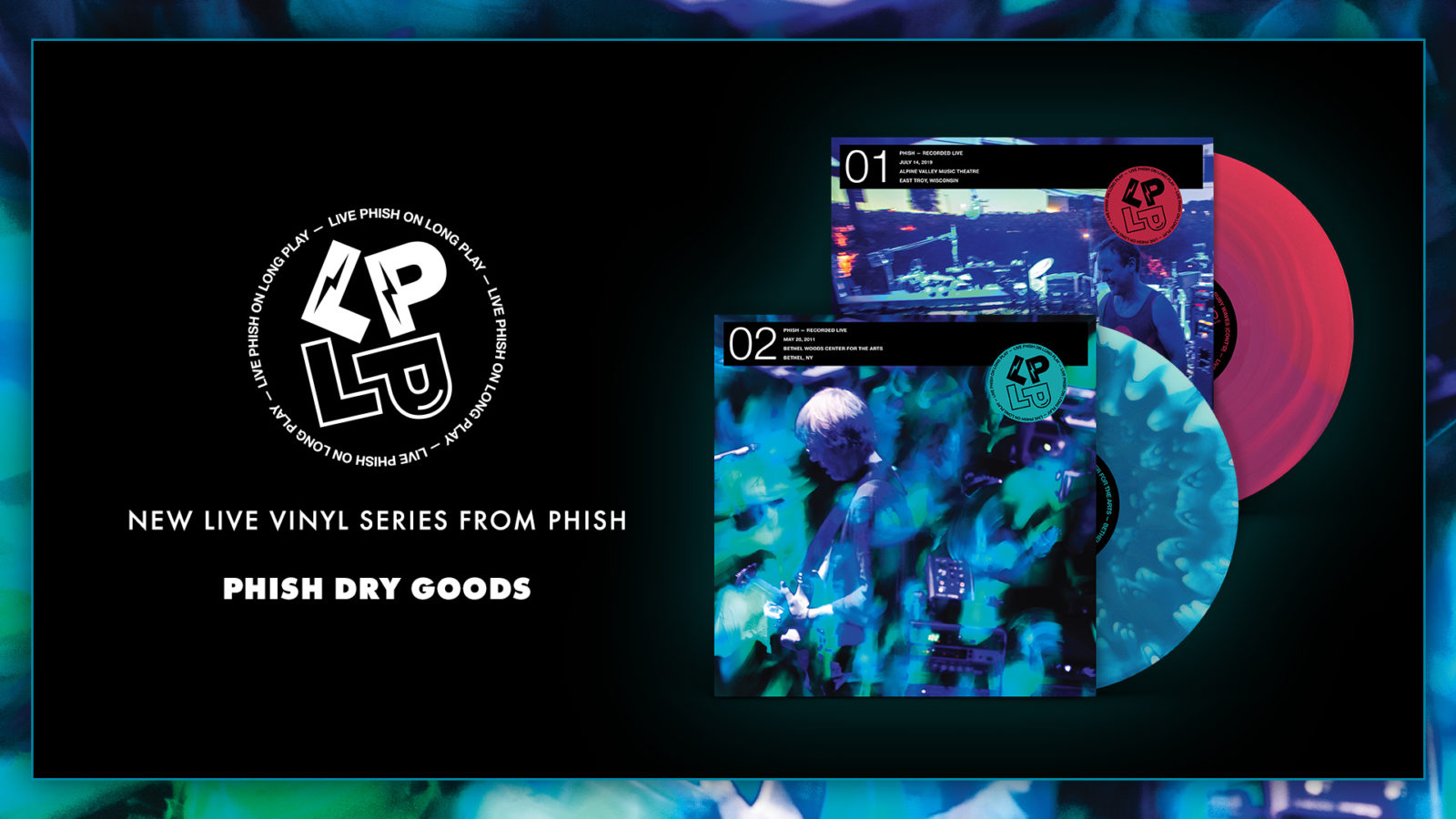 Announcing New ‘Live Phish On Long Play’ Vinyl Series – Phish
